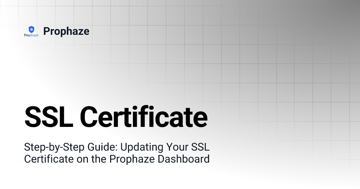 SSL Certificate | Prophaze